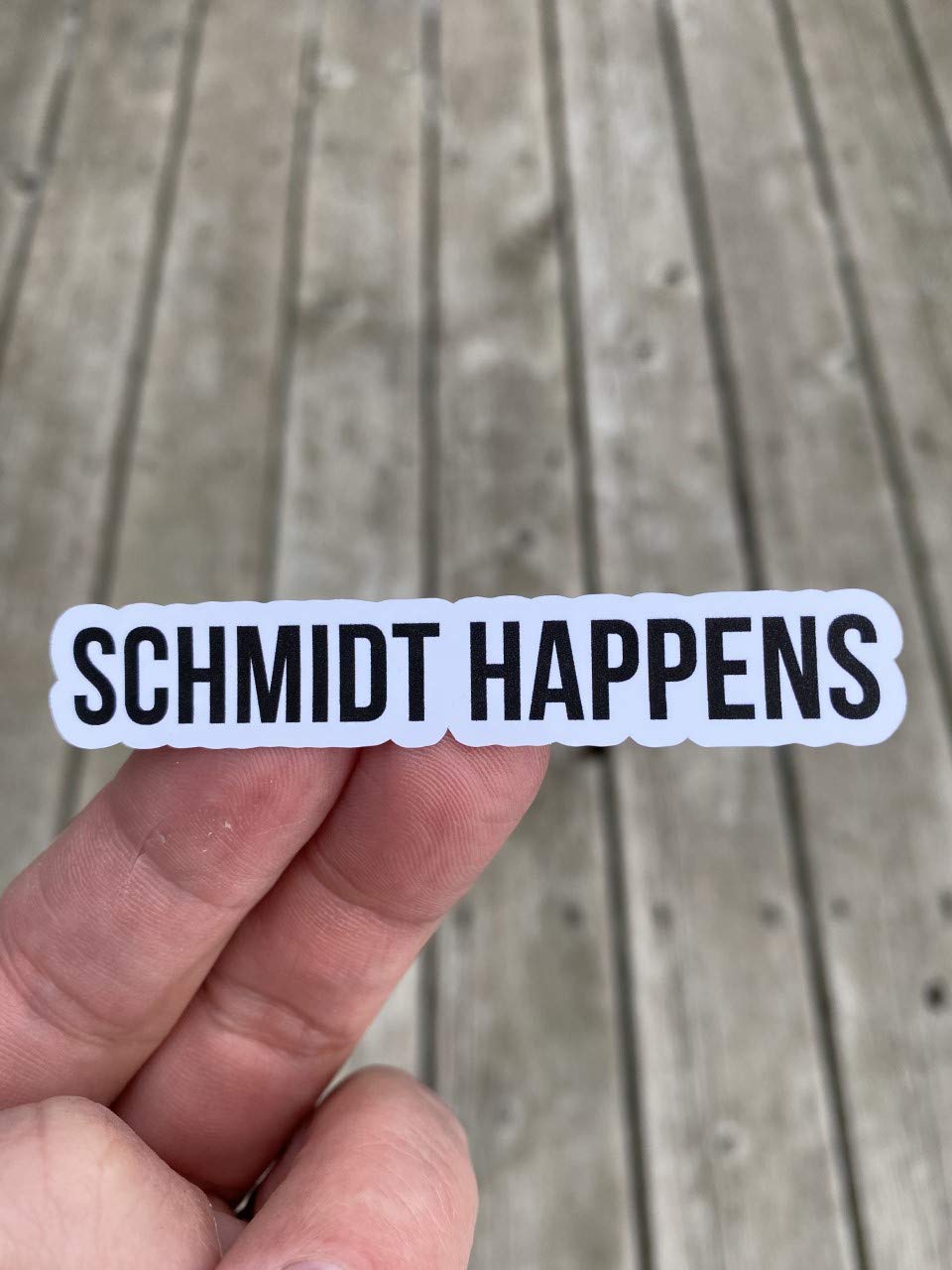 Schmidt Happens Sticker, Laptop Sticker, Water Bottle Sticker, Phone Sticker, Window Sticker, Schmidt Sticker, TV Show Sticker