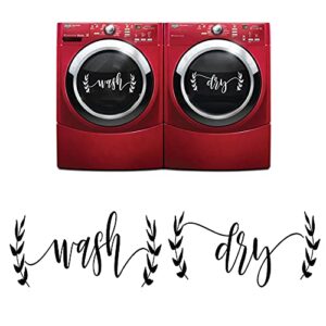 Farmhouse Style Script Design Washer and Dryer Wash and Dry Laundry Room Vinyl Wall Decal's