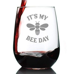 bee day - funny birthday stemless wine glass for women and men - bee gifts - bumblebee bday party decor - large