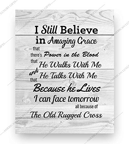 Still Believe, Amazing Grace, Old Rugged Cross - Christian Hymns Wall Art w/Distressed Wood Design, Church Song Lyric Wall Decor Print For Home Decor, Office Decor, Cabin, Lake House, Unframed - 8x10