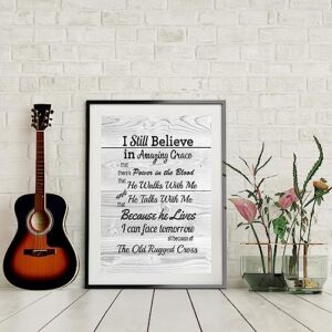 Still Believe, Amazing Grace, Old Rugged Cross - Christian Hymns Wall Art w/Distressed Wood Design, Church Song Lyric Wall Decor Print For Home Decor, Office Decor, Cabin, Lake House, Unframed - 8x10