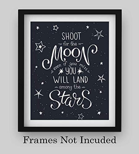 Shoot for the Moon - Inspirational Quotes Wall Art, Is A Perfect Starry Night Typographic Wall Decorations For Home, Office & Nursery Wall Decor. Great Motivational Gift! Unframed-8 x 10"