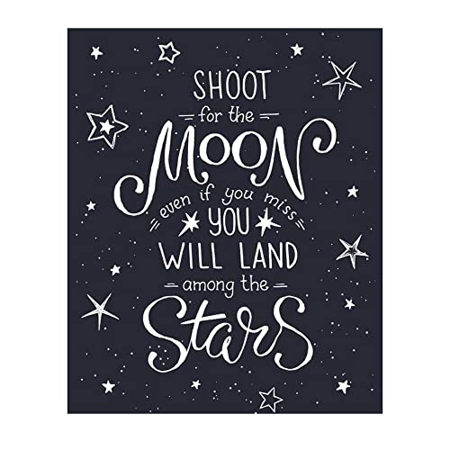 Shoot for the Moon - Inspirational Quotes Wall Art, Is A Perfect Starry Night Typographic Wall Decorations For Home, Office & Nursery Wall Decor. Great Motivational Gift! Unframed-8 x 10"