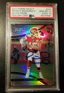 patrick mahomes 2017 panini select rc silver prizm psa gem mint 10 auto 10 1/1 - football slabbed autographed cards