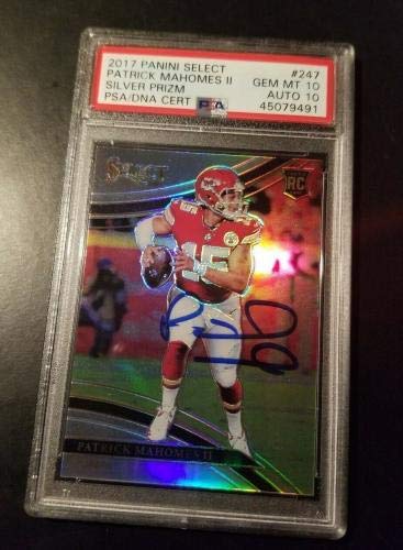 Patrick Mahomes 2017 Panini Select RC Silver Prizm PSA GEM MINT 10 AUTO 10 1/1 - Football Slabbed Autographed Cards