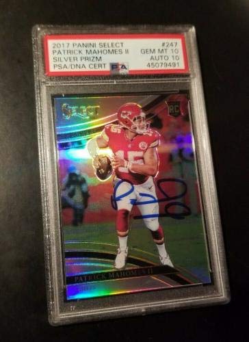 Patrick Mahomes 2017 Panini Select RC Silver Prizm PSA GEM MINT 10 AUTO 10 1/1 - Football Slabbed Autographed Cards