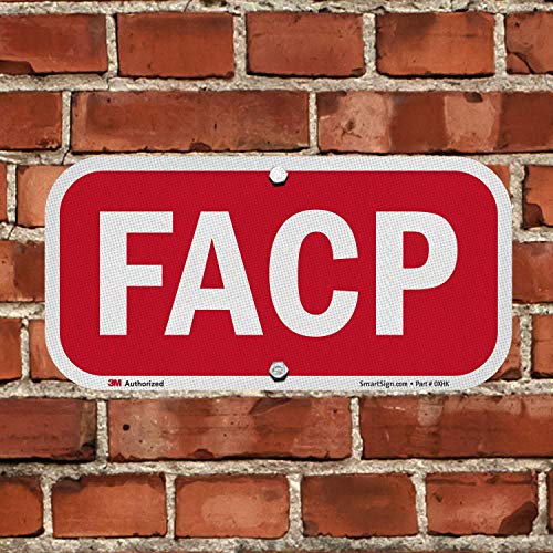 SmartSign “FACP (Fire Alarm Control Panel)” Sign | 6" x 12" 3M Engineer Grade Reflective Aluminum