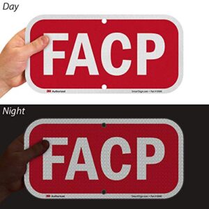 SmartSign “FACP (Fire Alarm Control Panel)” Sign | 6" x 12" 3M Engineer Grade Reflective Aluminum