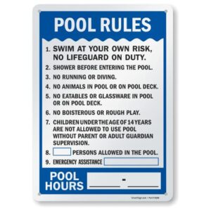 smartsign 14 x 10 inch “pool rules - swim at your own risk, shower before entering, emergency assistance, pool hours” write-on metal sign, 40 mil laminated rustproof aluminum, blue, black and white