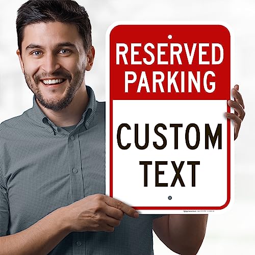 Reserved Parking Sign, Custom Parking Signs for Business, 12x18 Inches, Rust Free .063 Aluminum, Fade Resistant, Made in USA by My Sign Center (Post Holes)