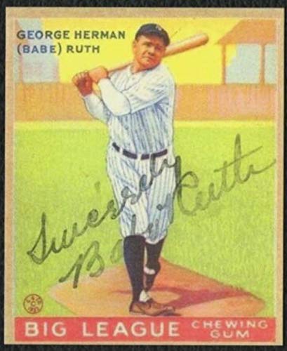 1933 Goudey BABE RUTH #144 Reprint with Autographed front New York Yankees - Baseball Card