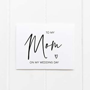 To My Mom on My Wedding Day Card For Brides Mother of the Groom Keepsake Gift