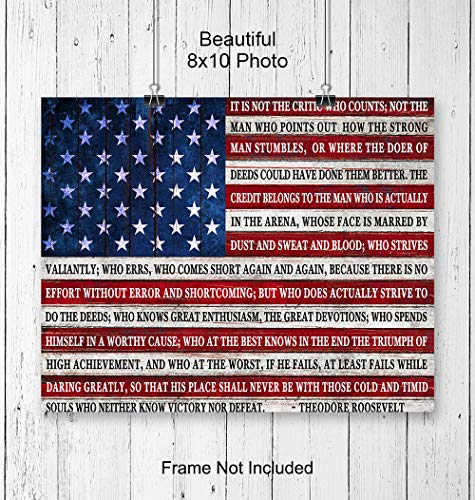 Teddy Roosevelt Man in the Arena Quote Poster Print - 8x10 Daring Greatly Wall Art Room Decor - Unique Inspirational Motivational Gift - Patriotic American Flag Plaque - Unframed