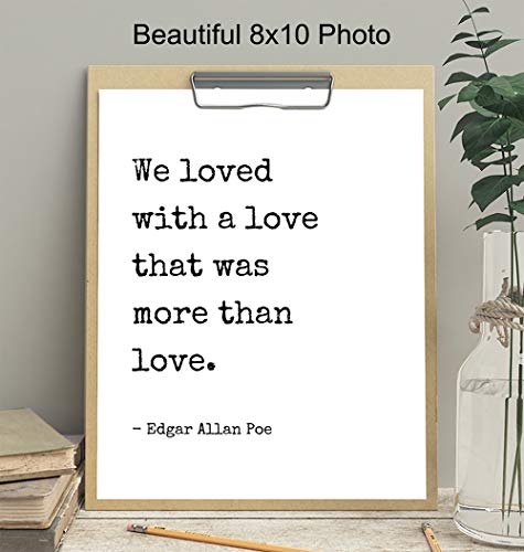 Edgar Allan Poe Quote Poster - 8x10 Romantic Wall Art Decor - Gift for Wife, Girlfriend, Women, Her, Anniversary - Home Decoration for Living Room, Bedroom, Bathroom - Annabel Lee Poem