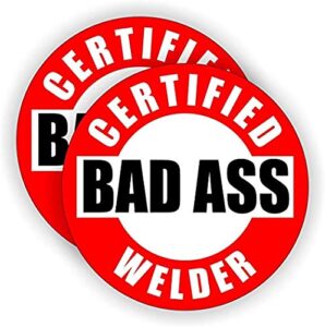 bad ass welder hard hat sticker/helmet decal label lunch tool box