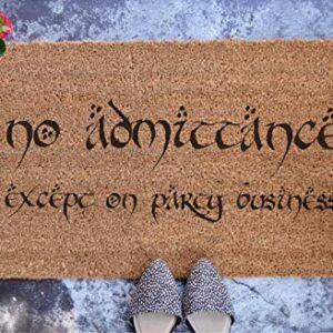 No Admittance Except on Party Business - Lord of the Rings - Hobbit - Personalized Doormat - Wedding Gift - Housewarming Gift (24" x 16")