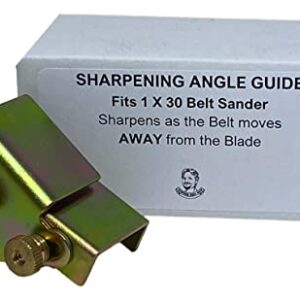 Knife Sharpening Angle Guide for 1 x 30 Sander - Sharpen as belt moves AWAY from blade