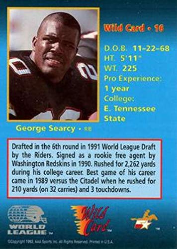 1992 Wild Card WLAF Football #16 George Searcy San Antonio Riders Official World League of American Football Trading Card From The Wild Card Company in Raw (NM or Better) Condition