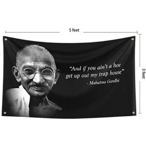 Probsin Gandhi Flag Quote 3x5 Feet Banner,Funny Poster UV Resistance Fading & Durable Man Cave Wall Flag with Brass Grommets for College Dorm Room Decor,Outdoor,Parties,Gift,Tailgates