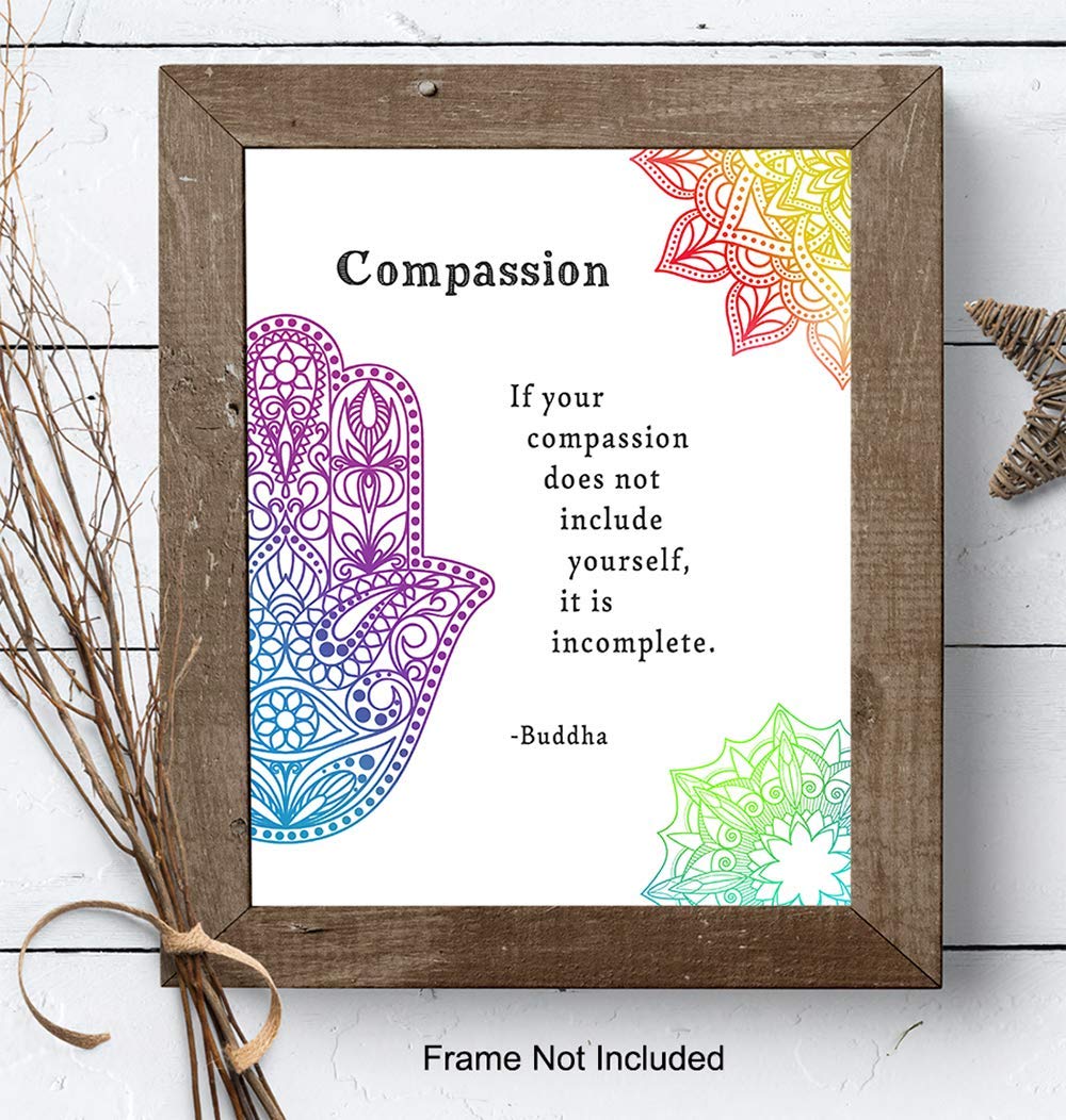 Compassion Buddha Quote - Inspirational Zen Wall Art Decor - 8x10 Buddhism Poster Print for Spa Decoration, Yoga, Meditation Room - Namaste Buddhist Gift - Hamsa Hand of Fatima, Mandala, Lotus, Om