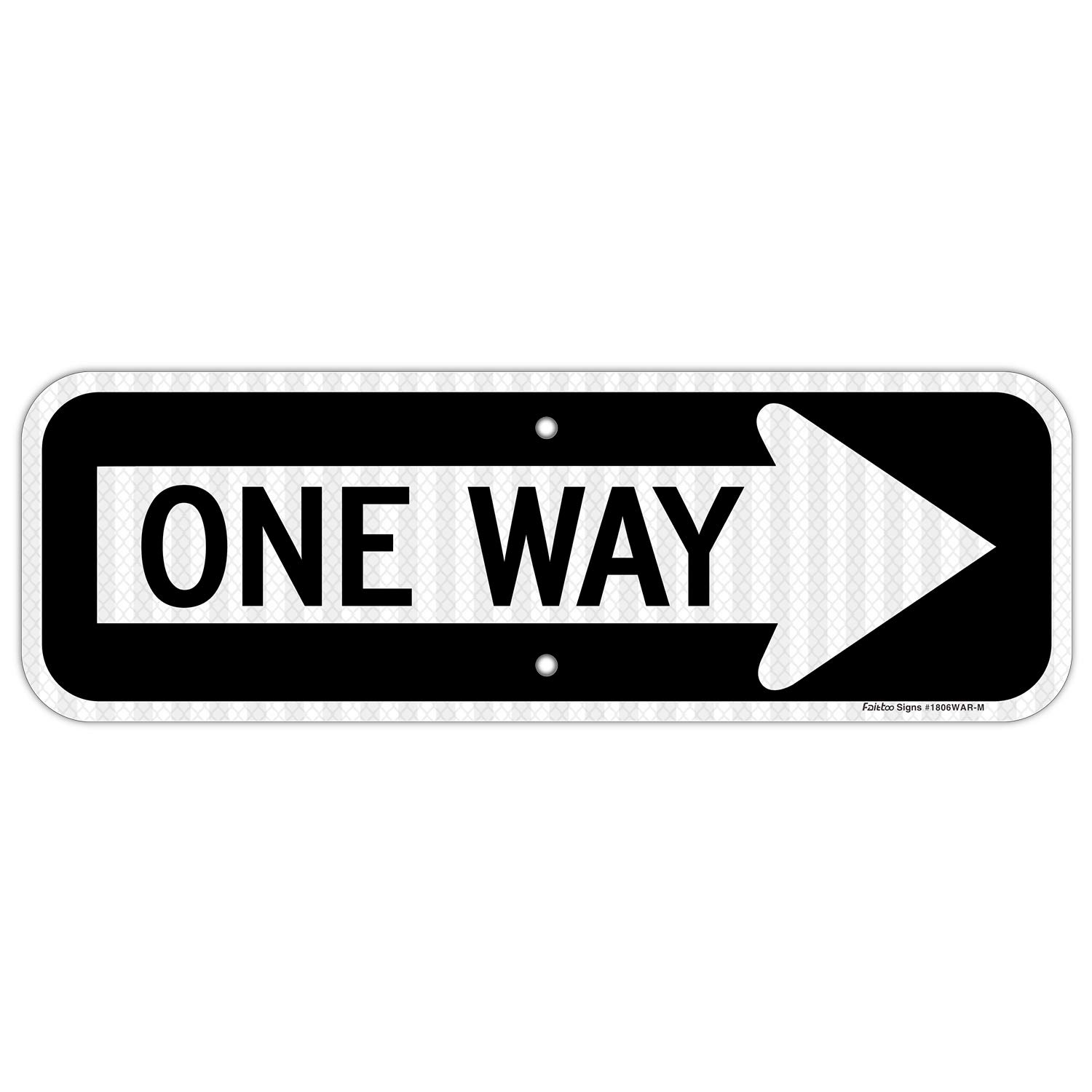 One Way Sign with Right Arrow,18x6 Inches Engineer Grade Reflective Rust Free Aluminum,Weather/Fade Resistant, UV Protected,Easy to Mount,Indoor/Outdoor Use