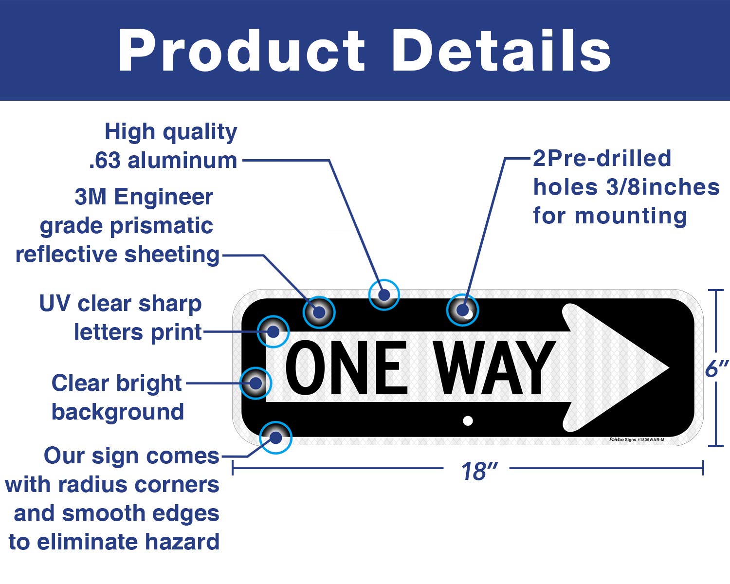 One Way Sign with Right Arrow,18x6 Inches Engineer Grade Reflective Rust Free Aluminum,Weather/Fade Resistant, UV Protected,Easy to Mount,Indoor/Outdoor Use