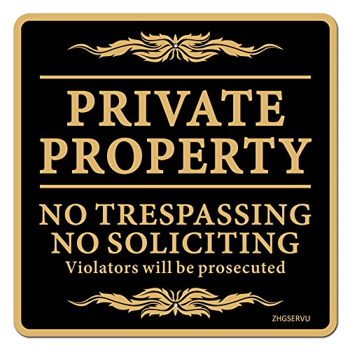 ZHGSERVU No Trespassing Signs Private Property No Soliciting Warning Sign 12” x 12” Heavy 0.40 Aluminum Rust Free Safety Sign Protect Your Property Weatherproof Black/Gold