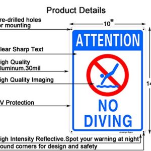 Attention No Diving Pool Sign,14 x 10 inches,Reflective Aluminum,Easy to Mount,UV Protected,Weather Resistant,Waterproof,Durable Ink,Outdoor or Indoor Use,2 Pack