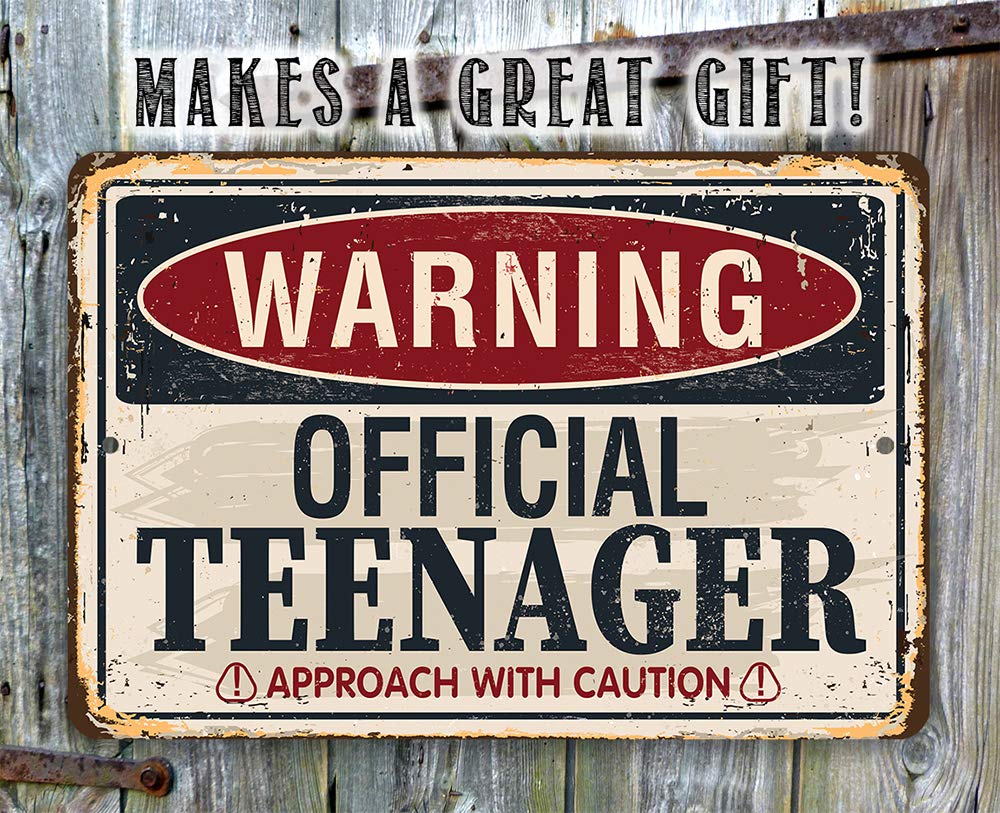 Metal Sign - Warning Official Teenager - Durable Metal Sign - Use Indoor/Outdoor - Funny Teen's Bedroom Decor and Birthday Gift Under $20 (8" x 12")