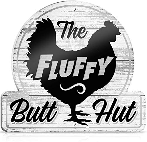 Bigtime Signs Fluffy Butt Hut PVC 12"x11'' - Quirky Chicken Coop Accessories - Gifts for Chicken Enthusiasts - Humorous Signs for Nesting Boxes and Feeders - Fun and Functional Chicken Lover's Decor