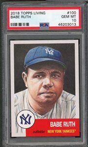 powers collectibles babe ruth 2018 topps living baseball card #100 graded psa 10 gem mint