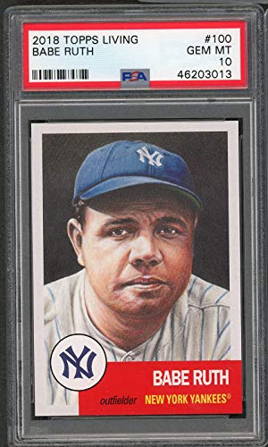 Powers Collectibles Babe Ruth 2018 Topps Living Baseball Card #100 Graded PSA 10 GEM MINT