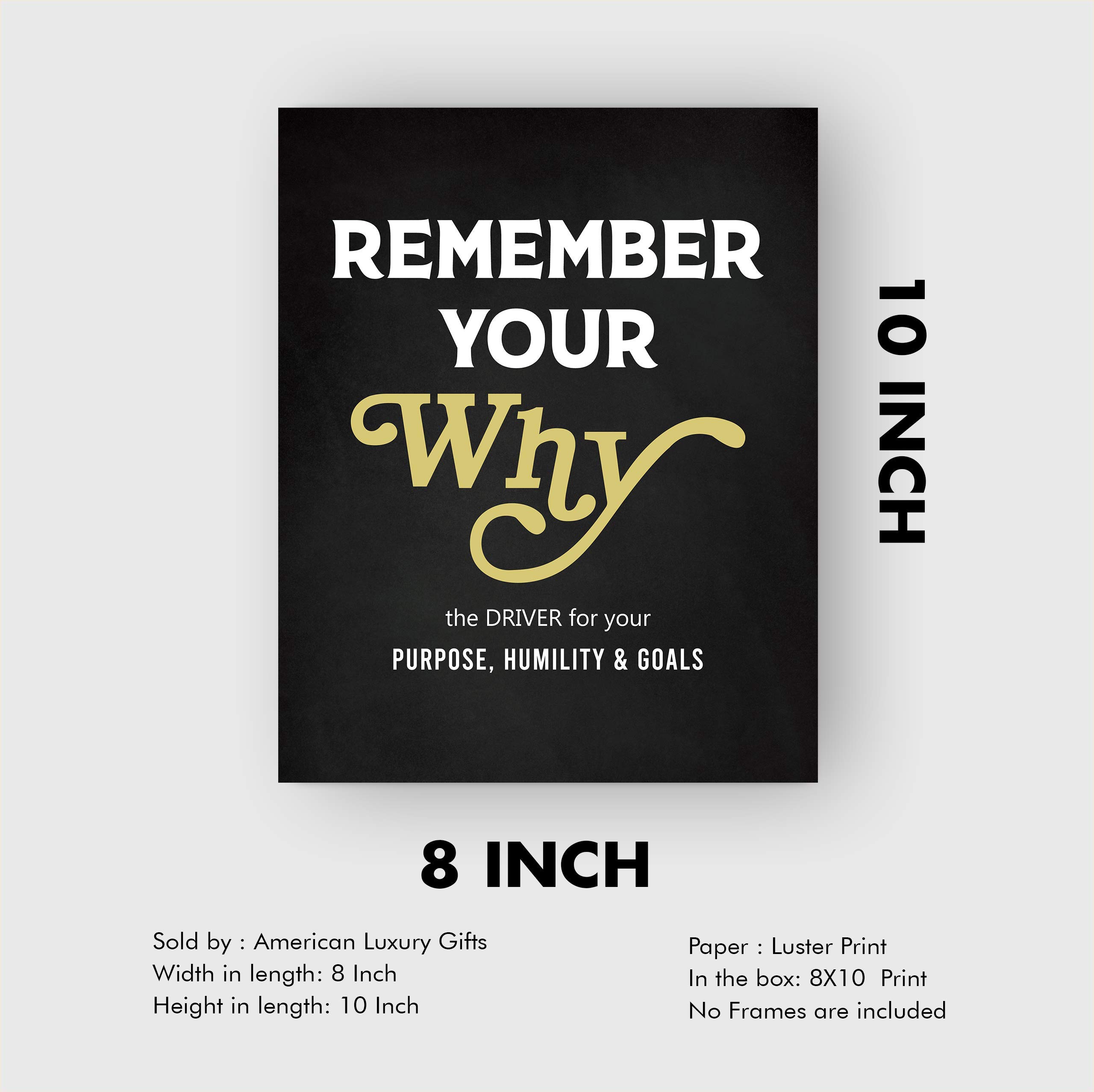 Remember Your Why - Motivational Wall Decor, Inspirational Wall Art Print For Home Decor, Office Decor, Classroom & College Dorm Decor. Great Gift of Motivation & Inspiration! Unframed-8 x 10"