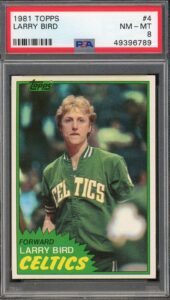 larry bird 1981 topps basketball card #4 graded psa 8