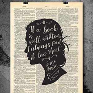 Jane Austen - If A Book Is Well Written Silhouette Art - Authentic Upcycled Dictionary Art Print - Home or Office Decor (D303)