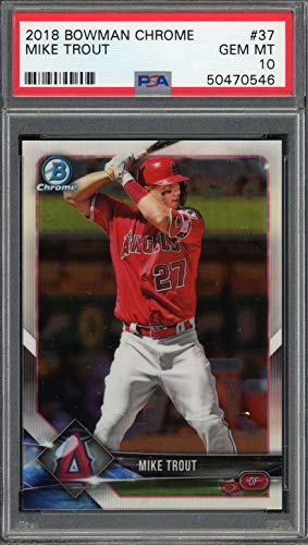 Mike Trout 2018 Bowman Chrome Baseball Card #37 Graded PSA 10 GEM MINT