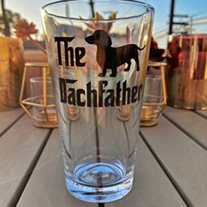 The Dachfather - Gift for Wiener Dog Lover - Dachshund Weiner Dog Dad - 16oz Pint Drinking Cup Beer Glass