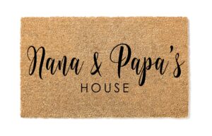 customizable grandparent's day gift for grandparents | nana and papa's house | grandpa grandma doormat | nanny | nana | granny door mat - premium quality, thick coir & made in the usa