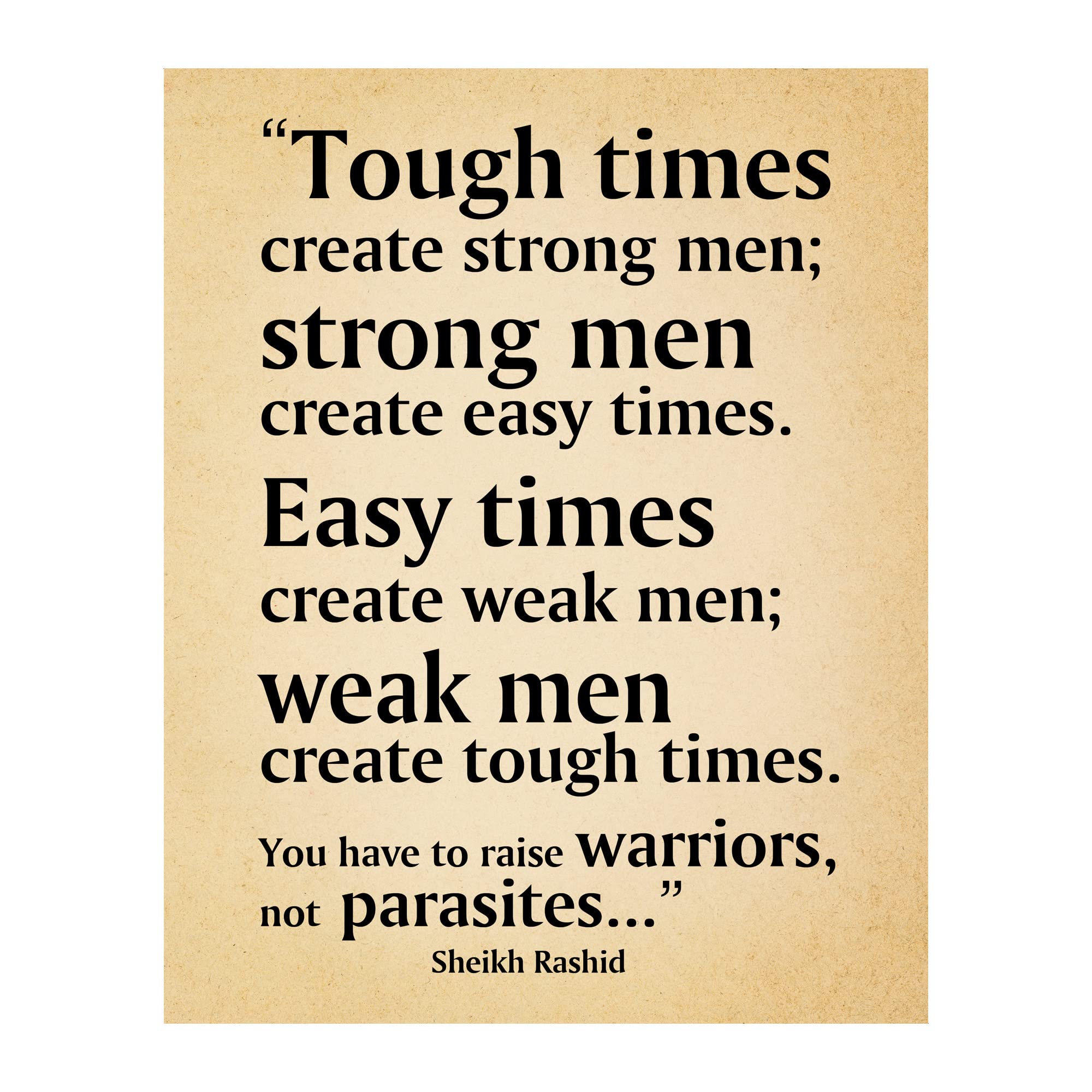 "Tough Times Create Strong Men" Motivational Quotes Wall Art-8 x 10" Typographic Distressed Parchment Print-Ready to Frame. Home-Office-School-Gym Decor. Great for Motivation! Printed on Photo Paper.