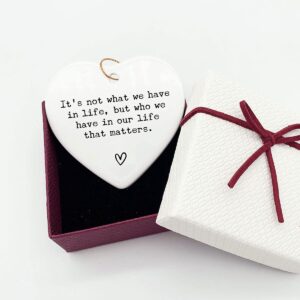 It's Not What We Have Friends Apart Gift Positive Message Gift Family Apart Best Friend Gift Thinking of You- 3 inch Flat Heart Ceramic with Gift Box