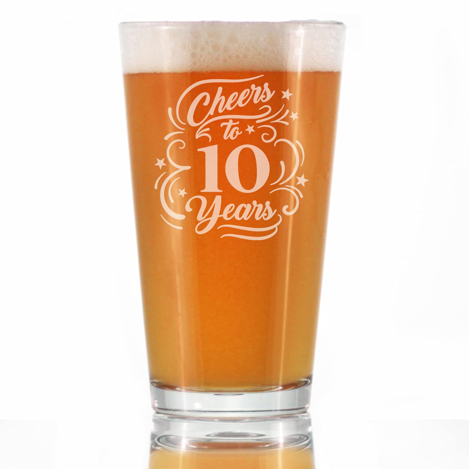 Cheers to 10 Years - Pint Glass for Beer - Gifts for Women & Men - 10th Anniversary Party Decor - 16 Oz Glass