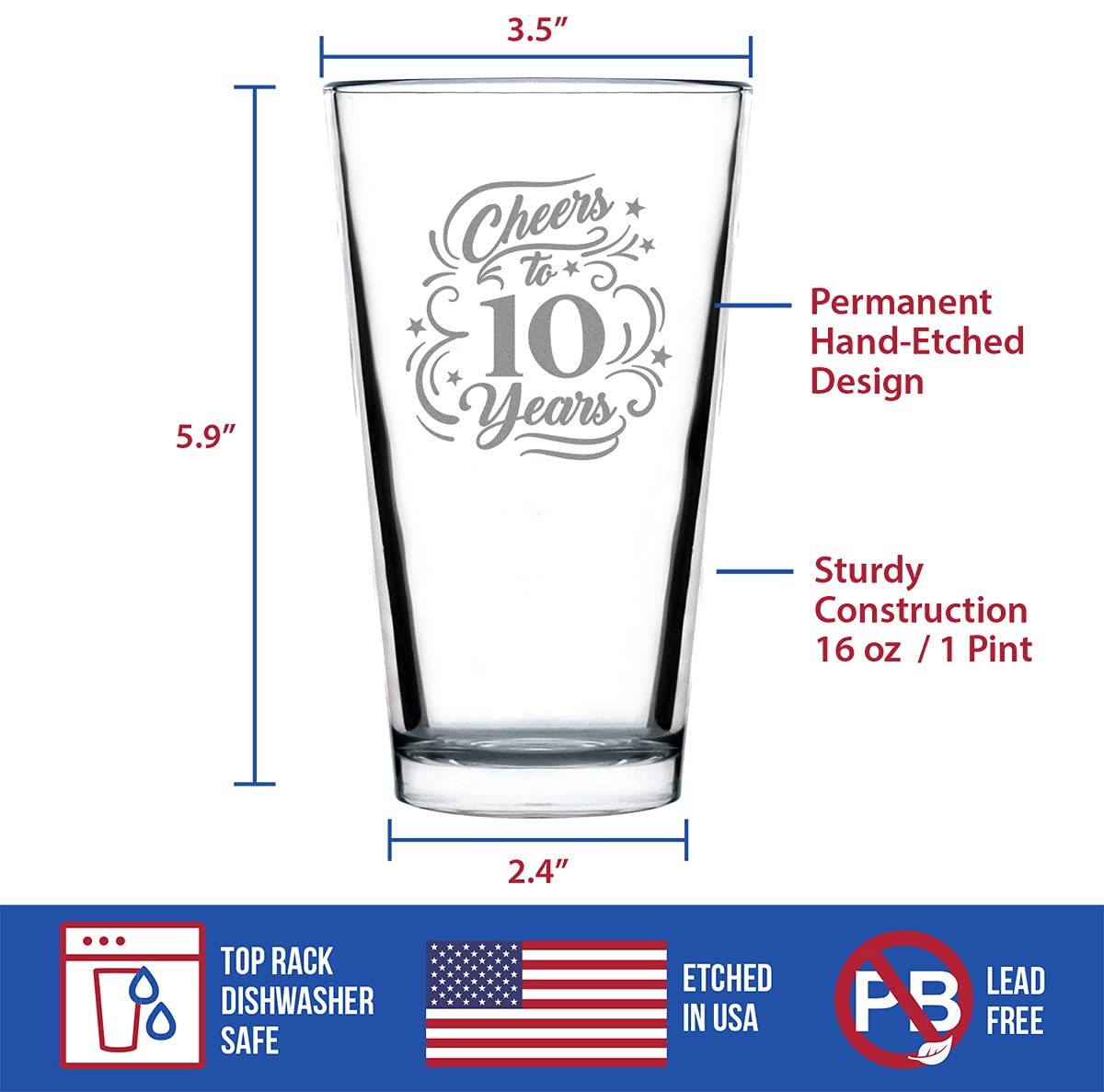 Cheers to 10 Years - Pint Glass for Beer - Gifts for Women & Men - 10th Anniversary Party Decor - 16 Oz Glass