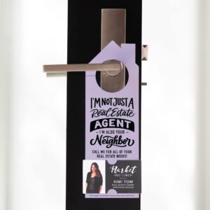 "I'm not just a Real Estate Agent, I'm also your Neighbor" | Door Hanger | 36-DH002