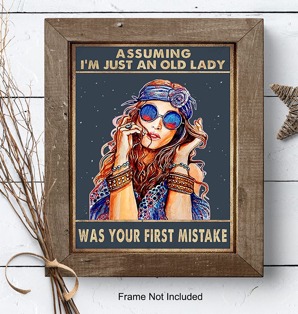 Assuming I'm Just An Old Lady - Boho Hippie Room Decor - Bohemian Room Decor - Funny Birthday Decorations Wall Art Poster - Gift for Grandmother, Grandma, Granny, Women - Psychedelic Room Decor - 8x10