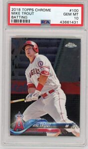 mike trout 2018 topps chrome batting #100 baseball card graded psa 10 gem mint