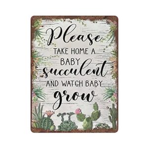 dreacoss please take home a baby succulent retro tin sign succulent lovers gift flower wall sign plant wallart garden decor farmhouse decor birthday anniversary housewarming gift for women men 8x5.5”