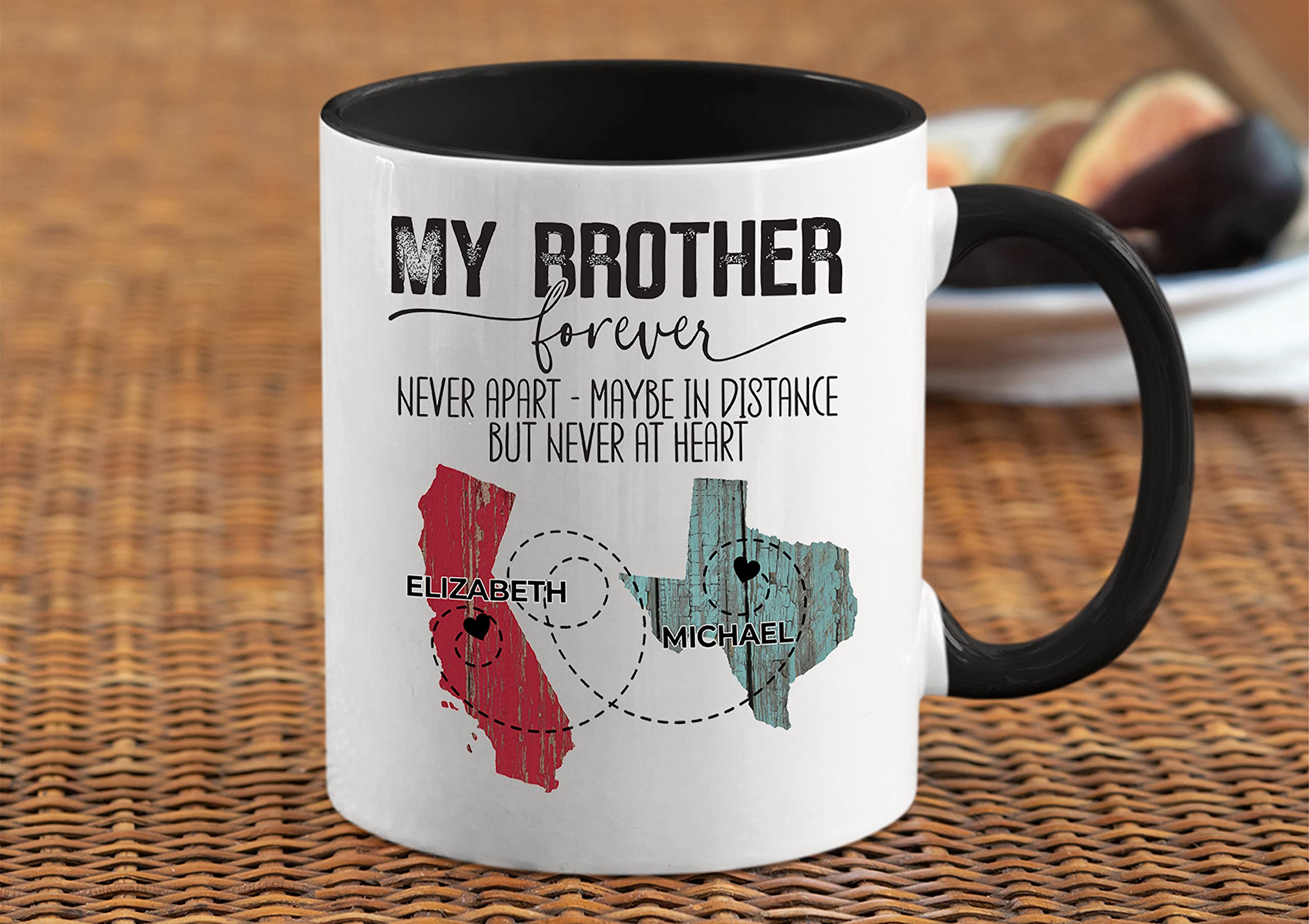 Personalized My Brother Forever Mug from Brother and Sister, Customizable Long Distance Coffee Mug Gifts for Brother, Custom All US States 11oz or 15oz Coffee Cup (15 oz., W/Black Inner & Handle)