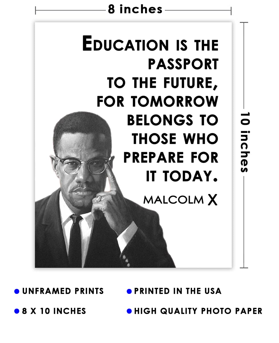 Inspirational Malcolm X Wall Art Poster: "Education is the Passport" - 8x10 Unframed African American Wall Art, Positive Affirmations Wall Decor for Teens, Girls, Boys & Office Decor for Men, Women