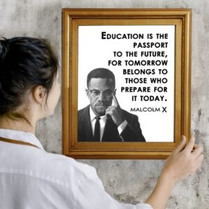 Inspirational Malcolm X Wall Art Poster: "Education is the Passport" - 8x10 Unframed African American Wall Art, Positive Affirmations Wall Decor for Teens, Girls, Boys & Office Decor for Men, Women