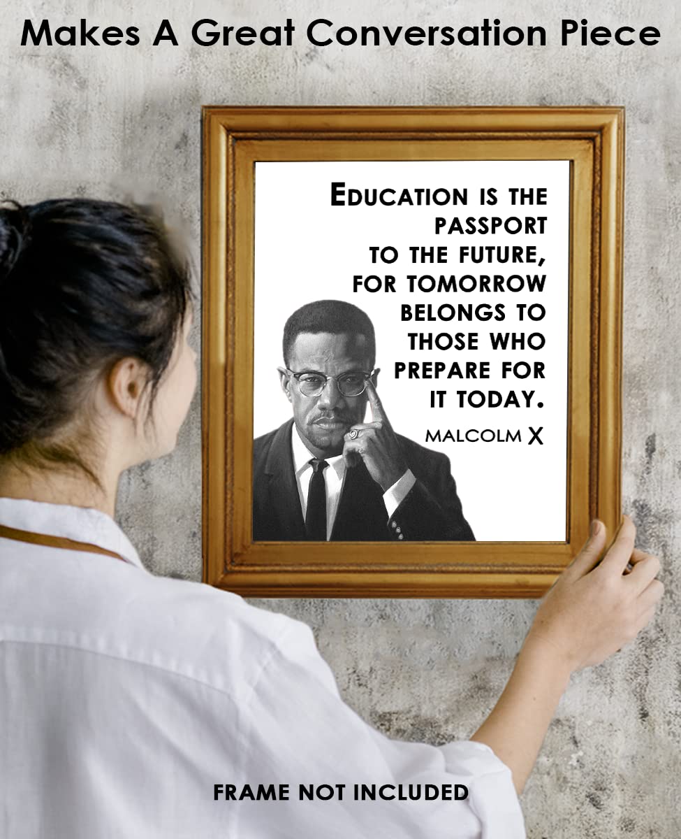 Inspirational Malcolm X Wall Art Poster: "Education is the Passport" - 8x10 Unframed African American Wall Art, Positive Affirmations Wall Decor for Teens, Girls, Boys & Office Decor for Men, Women